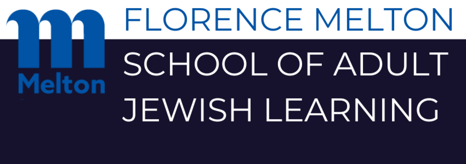 The Florence Melton School of Adult Jewish Learning - Lippman Kanfer Foundation for Living Torah